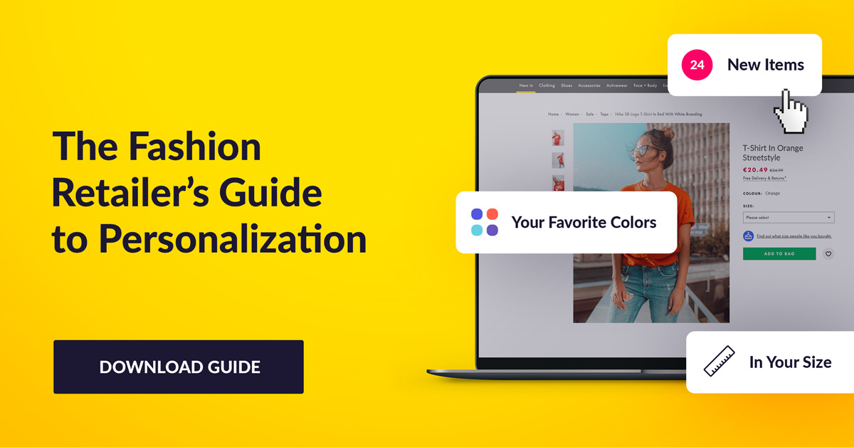 Industry Insight: The fashion retailer's guide to personalization