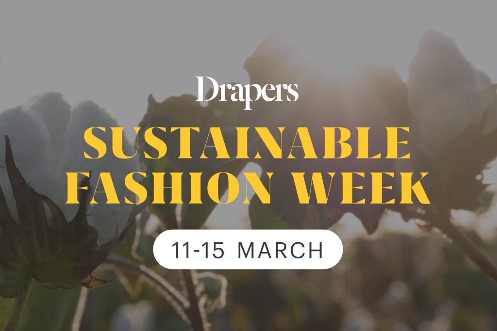 Drapers Sustainable Fashion Week 2024 launches