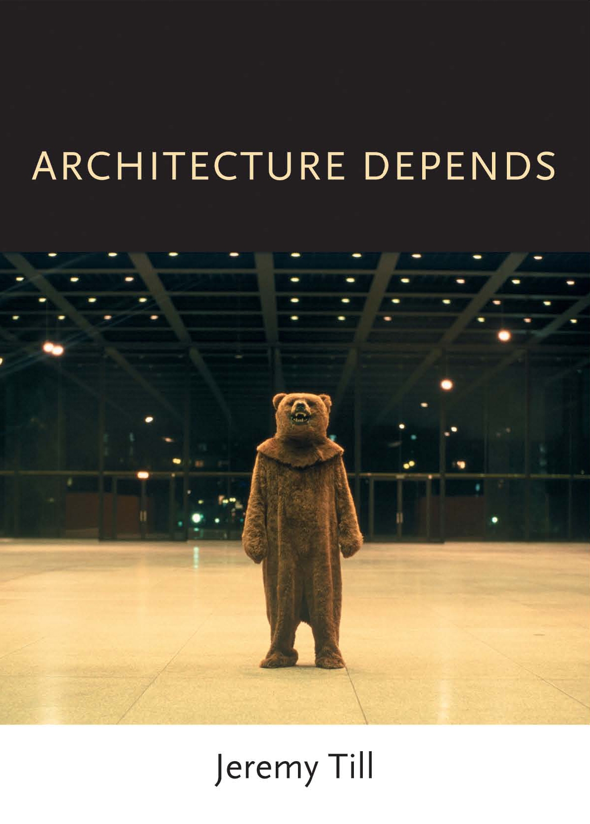 Architecture Depends by Jeremy Till
