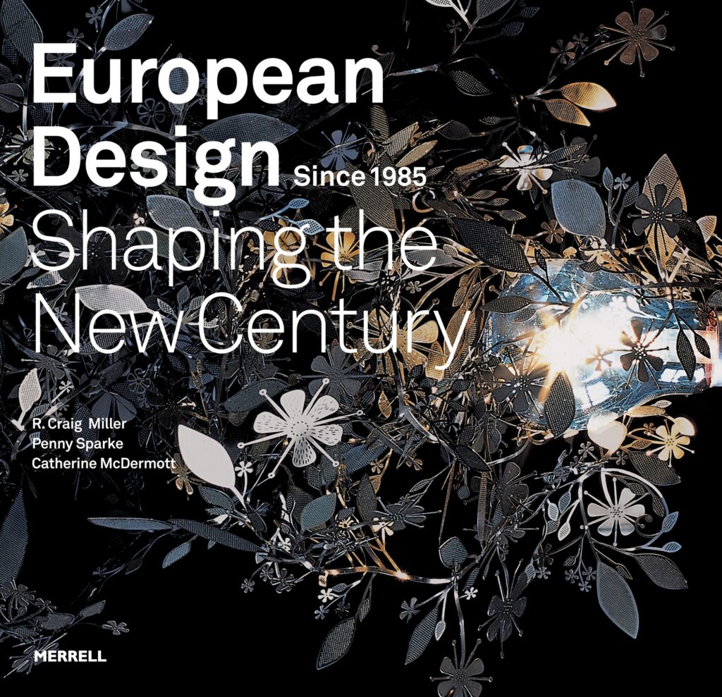 European Design Since 1985: Shaping the New Century