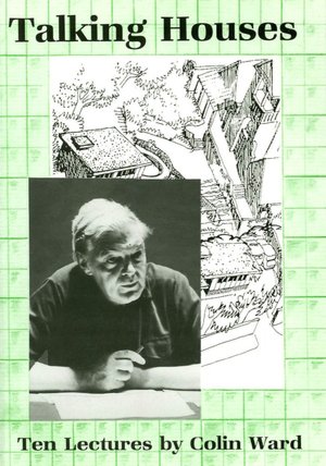 Talking Houses by Colin Ward