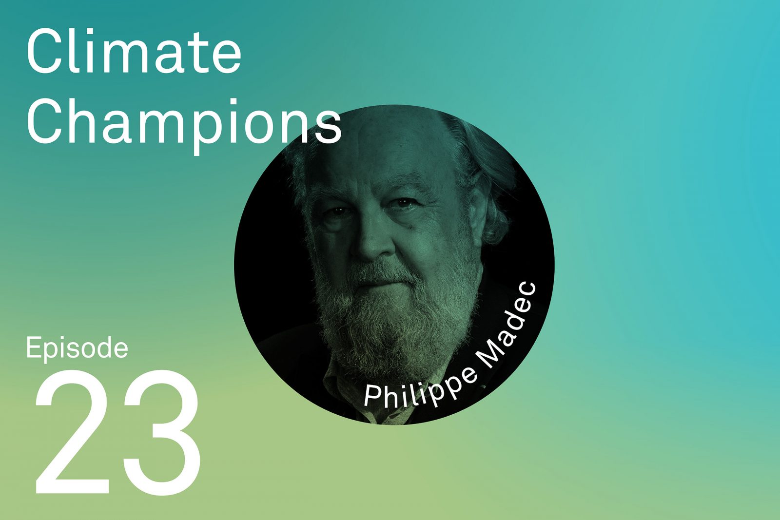 AJ Climate Champions podcast: Philippe Madec on sustainable development