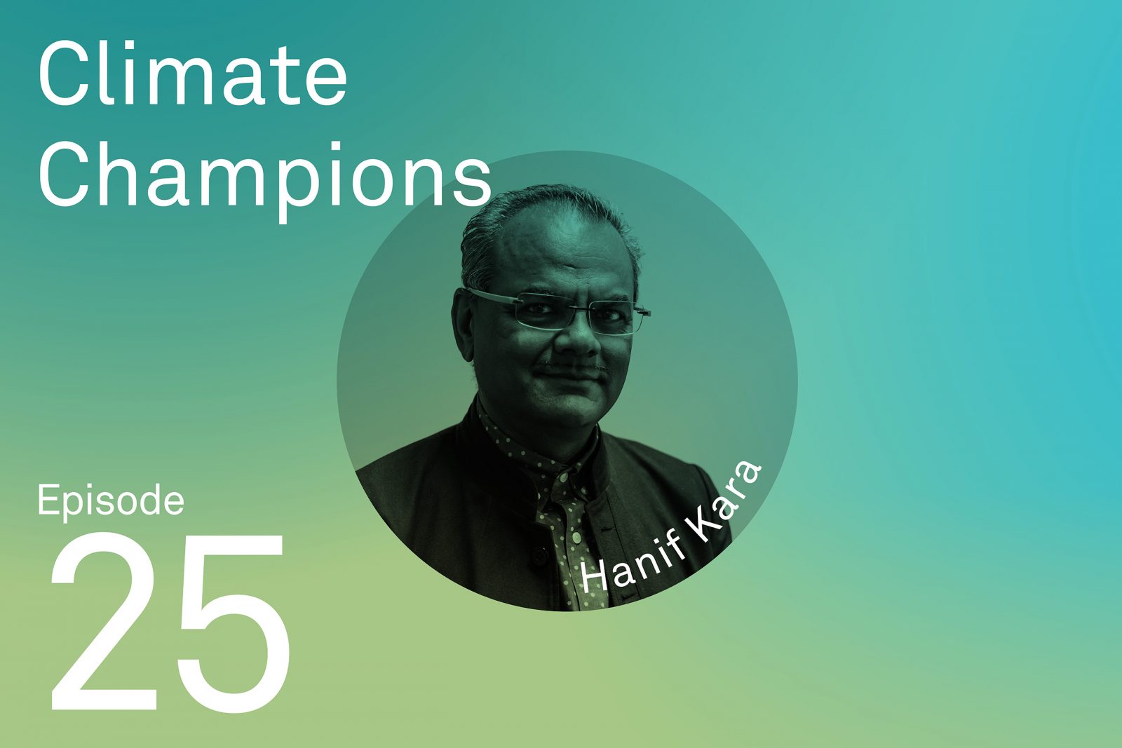 AJ Climate Champions podcast: AKT II’s Hanif Kara on CLT virtue ...