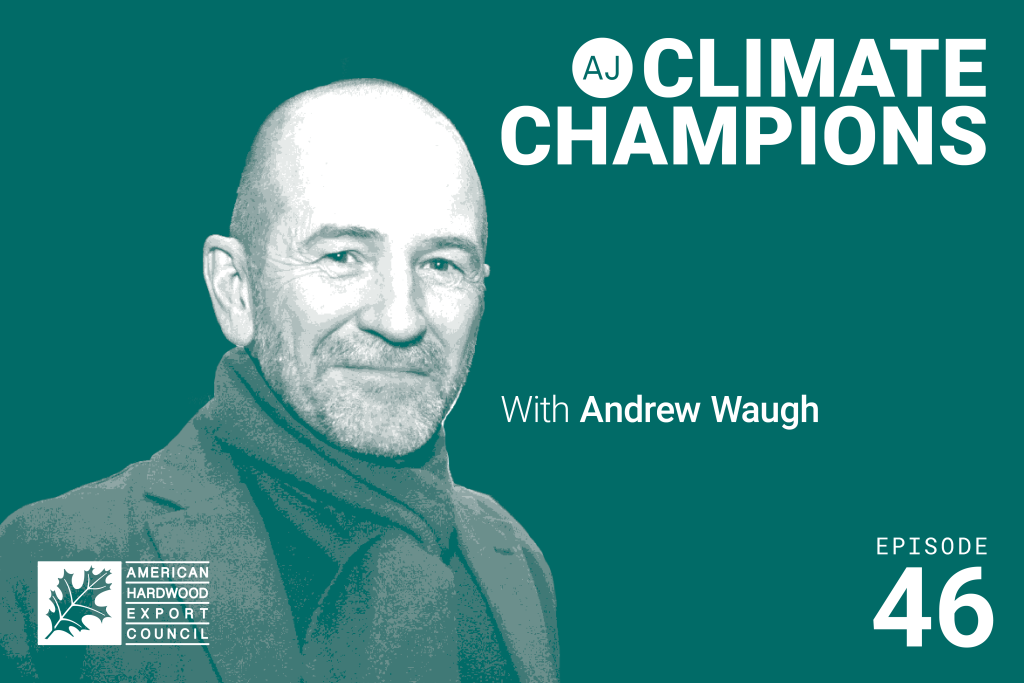 AJ Climate Champions podcast: ‘I’m no longer the wood weirdo,’ says ...