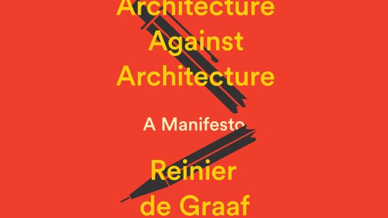 ‘Time has finally caught up with architecture,’ warns Reinier de Graaf